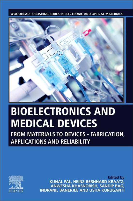 Bioelectronics and Medical Devices | 9780081024201 | Kunal Pal | Boeken ...