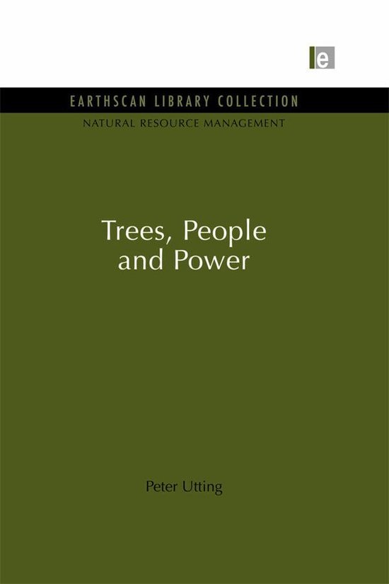 Trees, People and Power (ebook), Peter Utting | 9781134065332 | Boeken ...