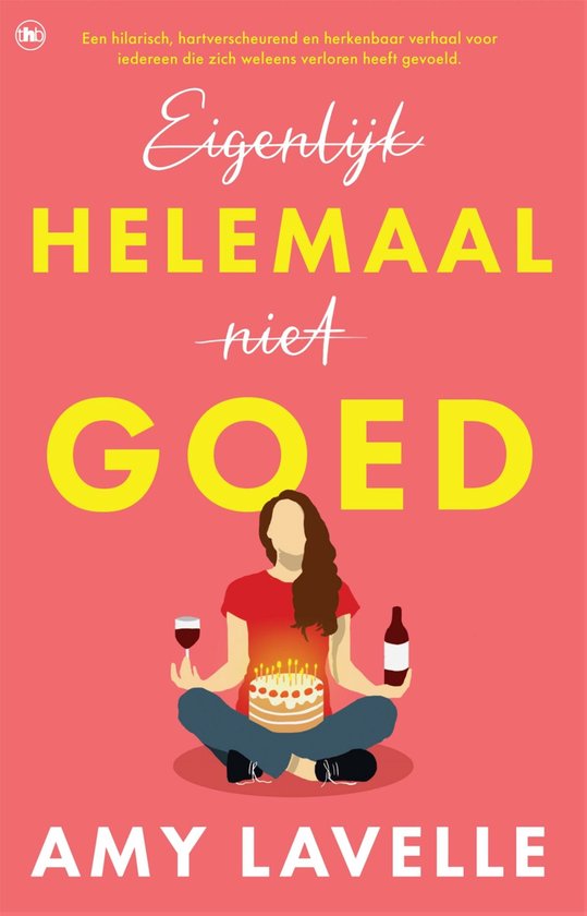 Eigenlijk helemaal niet goed (ebook), Amy Lavelle | 9789044361759 | Boeken | bol