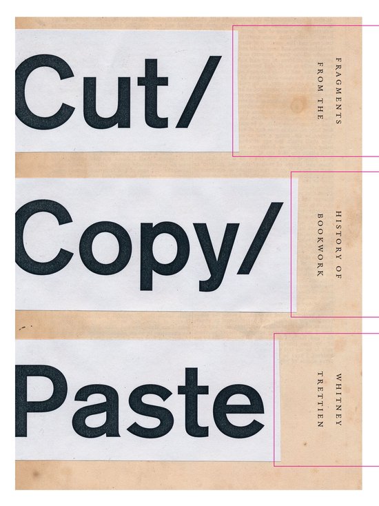 Cut/Copy/Paste (ebook), Whitney Trettien | 9781452966311 | Boeken | bol