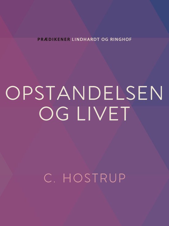 Opstandelsen og livet (ebook), C. Hostrup | 9788711651971 | Boeken | bol.com