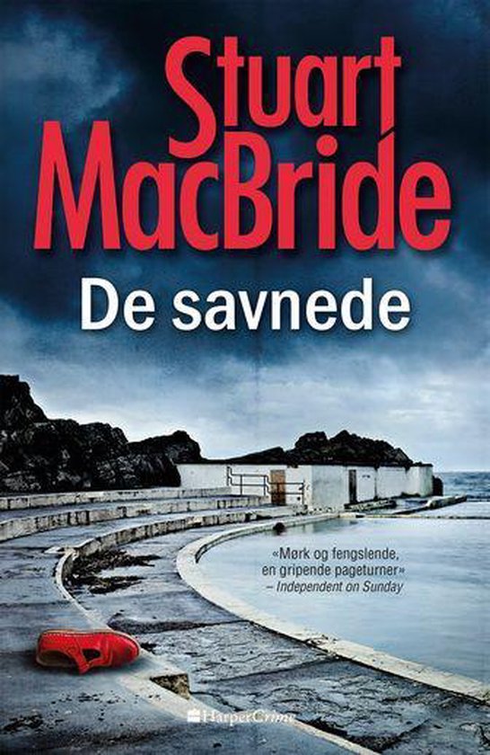 HarperCrime - De savnede (ebook), Stuart MacBride | 9789150741636 | Boeken | bol