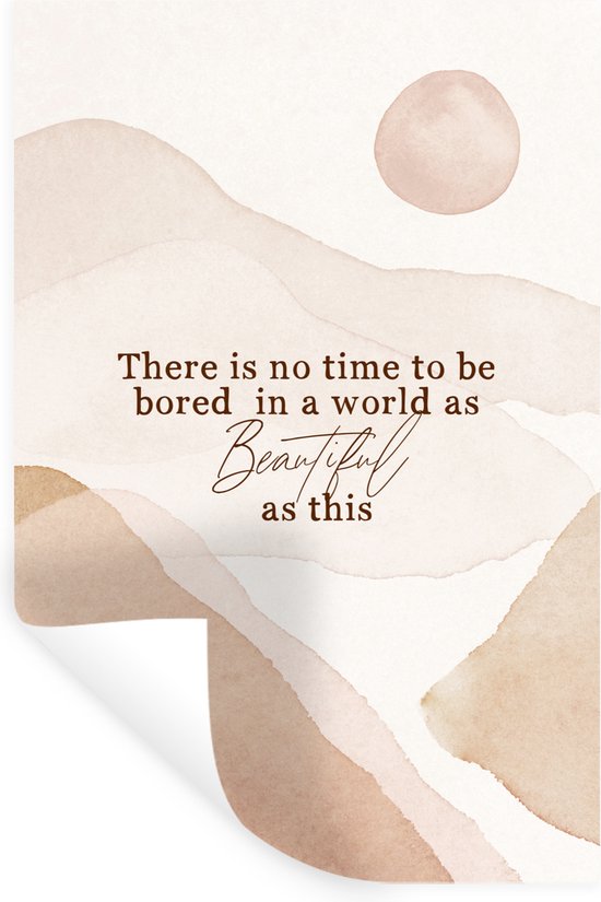 Muurstickers - Spreuken - Quotes - There is no time to be bored in a ...