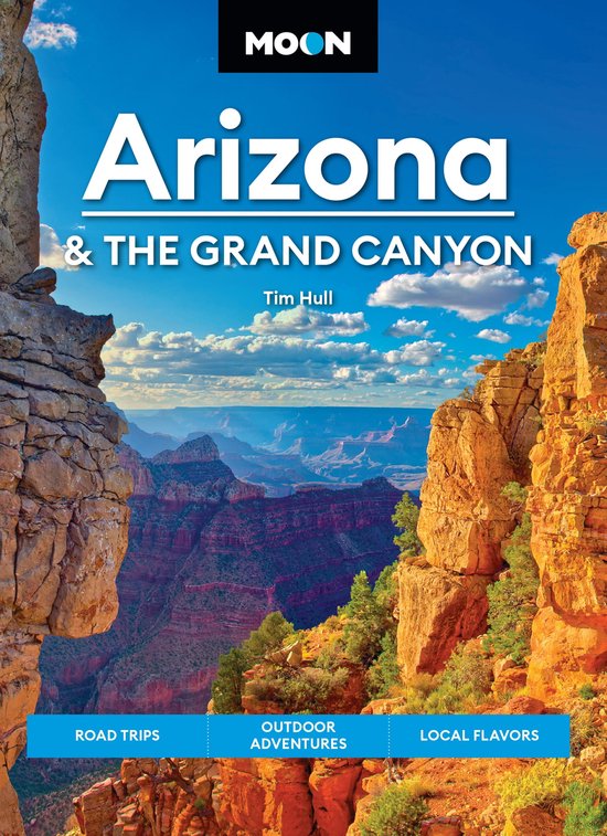 Travel Guide - Moon Arizona & the Grand Canyon (ebook), Tim Hull | 9781640496521 | Boeken | bol.com