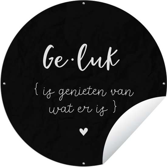 Tuincirkel Geluk Definitie Quotes Geluk Is Genieten Van Wat Er Is
