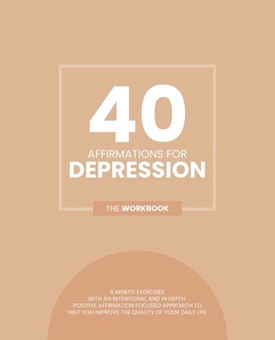 40 Affirmations: The Workbooks- 40 Affirmations For Depression ...