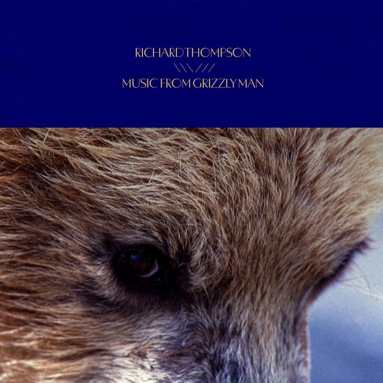 Richard Thompson - New Music From Grizzly Man (CD), Richard Thompson ...