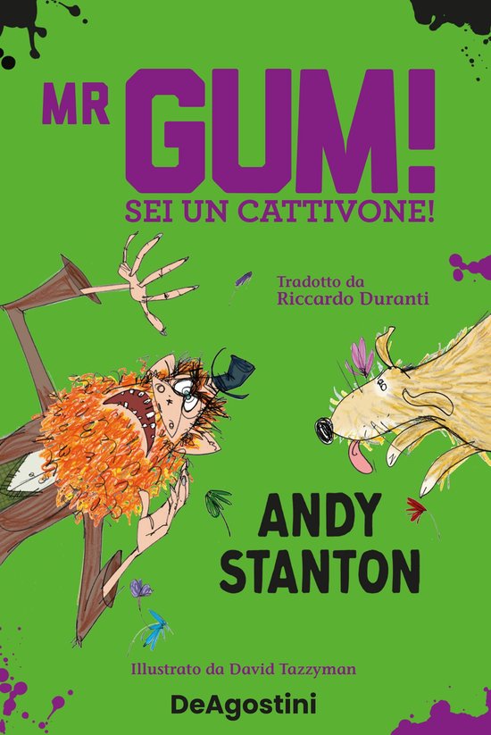 Mr. Gum 1 - Mr. Gum. Sei un cattivone! (ebook), Andy Stanton ...