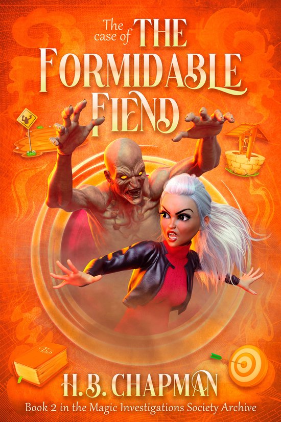 Magic Investigations Society Archive - The Case of The Formidable Fiend ...