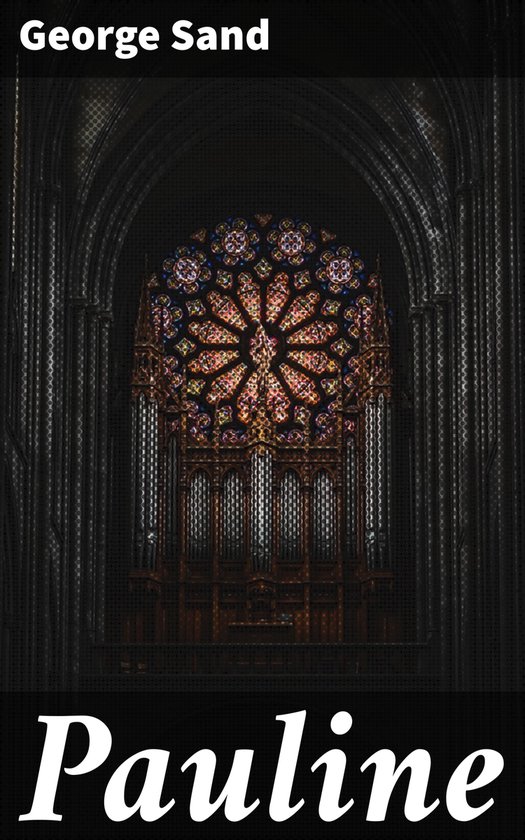 Pauline (ebook), George Sand | 4064066089511 | Boeken | bol