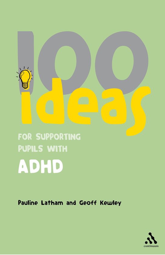 Continuum One Hundreds - 100 Ideas for Supporting Pupils with ADHD ... Continuum One Hundreds - 100 Ideas for Supporting Pupils with ADHD ...