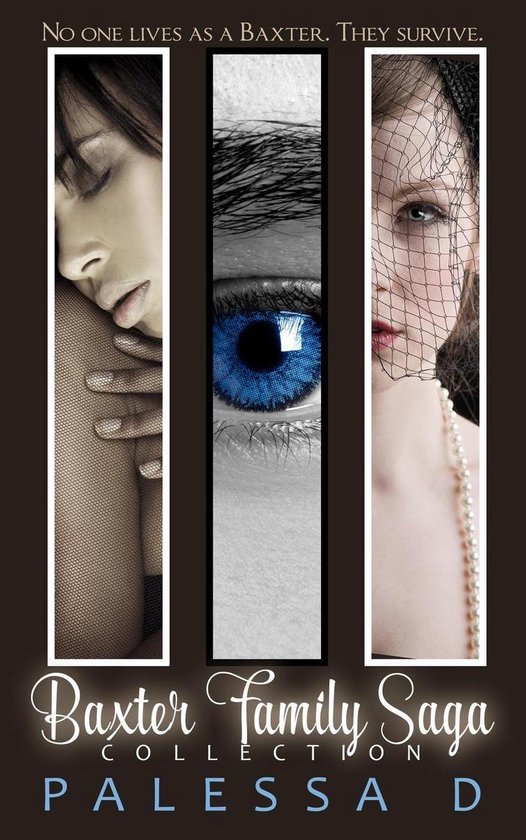 Baxter Family Saga 0 - Baxter Family Saga Collection, Books 1-3 (ebook), Palessa D. |... | bol