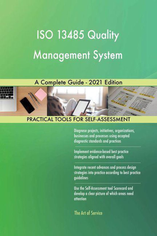 ISO 13485 Quality Management System A Complete Guide - 2021 Edition ...