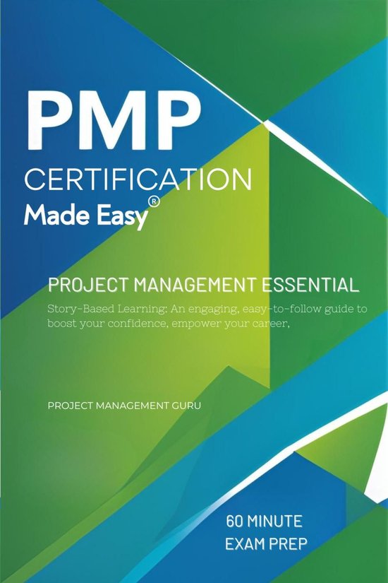 Project Management 1 - PMP Certification Made Easy (ebook), Project ...