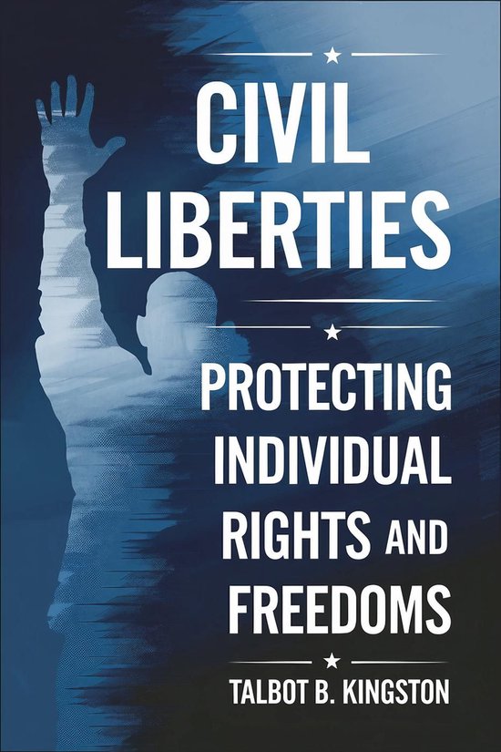 Civil Liberties: Protecting Individual Rights and Freedoms (ebook ...