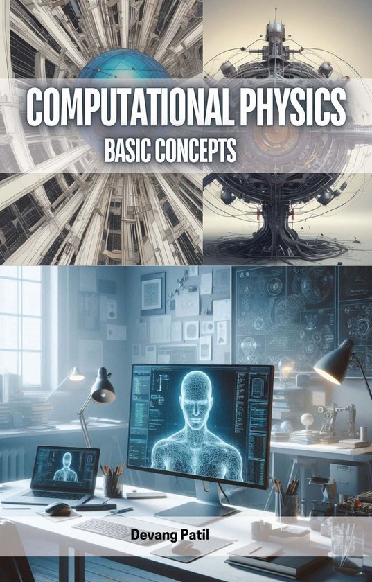 Computational Physics (ebook), Devang Patil | 9789361527678 | Boeken | bol