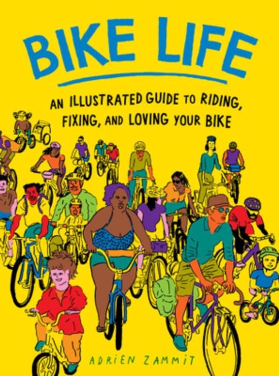 Bike Life, Adrien Zammit | 9781891011955 | Boeken | bol