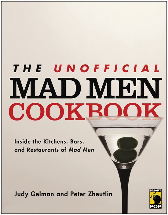 Unofficial Mad Men Cookbook, Judy Gelman | 9781936661411 | Livres | bol