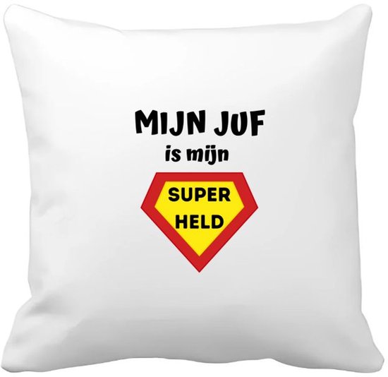 Akyol - mijn juf is mijn superheld Kussen hoes - Juf - super juf ...