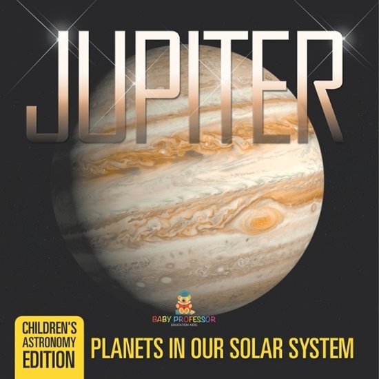 Jupiter, Baby | 9798869452658 | Boeken | bol