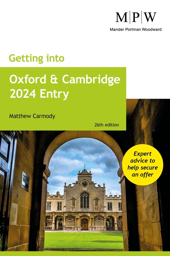 Getting into Oxford and Cambridge 2024 Entry (ebook), Mat Carmody ...