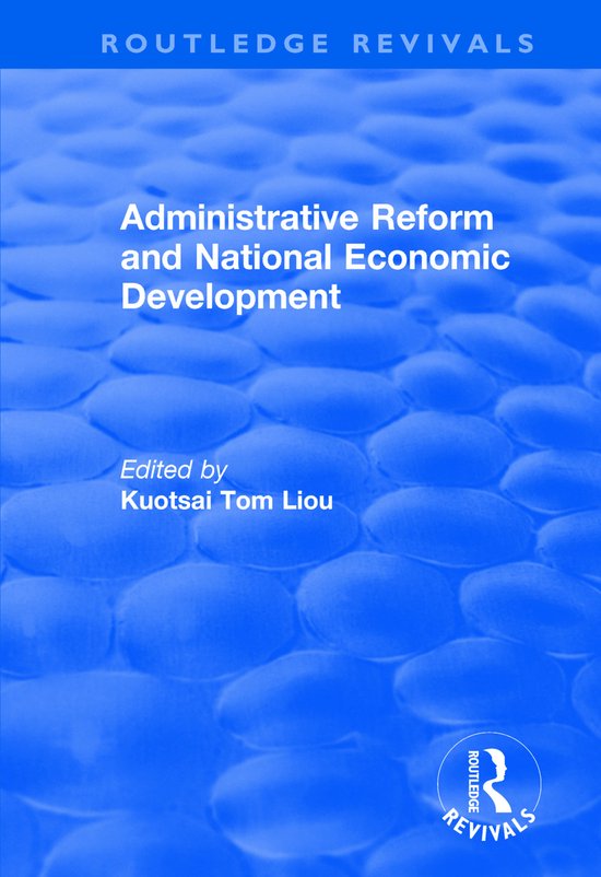 Routledge Revivals- Administrative Reform and National Economic Development, Liou,... | bol