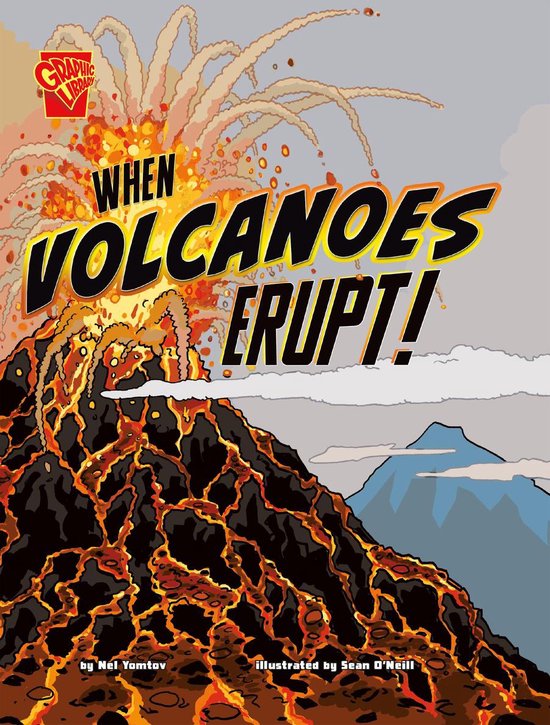Adventures in Science - When Volcanoes Erupt! (ebook), Nel Yomtov ...