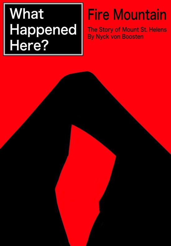 What Happened Here? 5 - What Happened Here? Fire Mountain - The Story ...