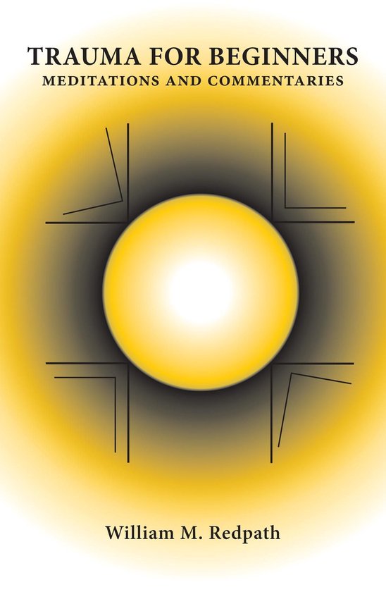 Trauma for Beginners (ebook), William M. Redpath | 9780964773042 | Boeken | bol
