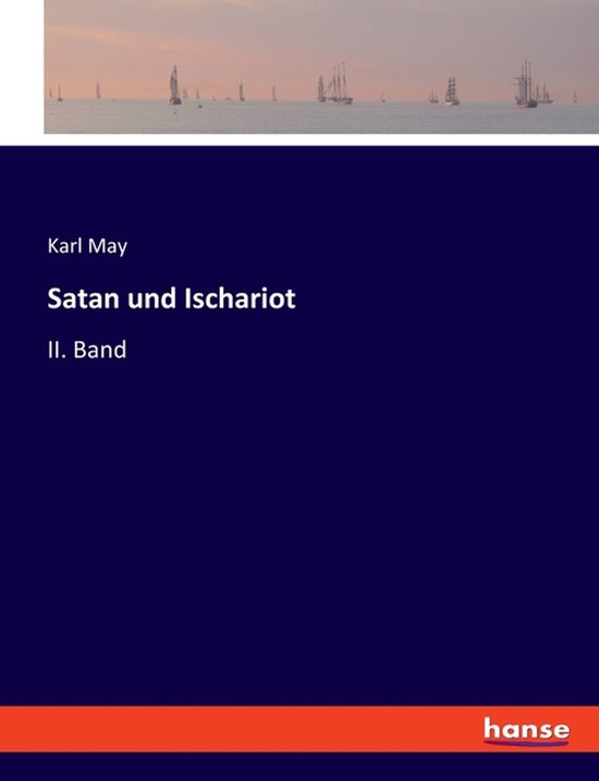 Satan und Ischariot, Karl May | 9783348077996 | Boeken | bol