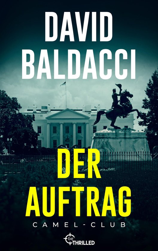 Camel Club 5 - Der Auftrag (ebook), David Baldacci | 9783751783545 ...