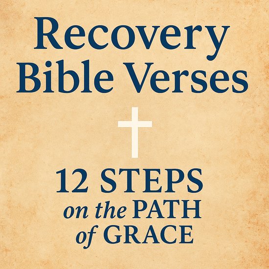 Recovery Bible Verses: 12 Steps in 12 Months – Month Three, Letting Go ...