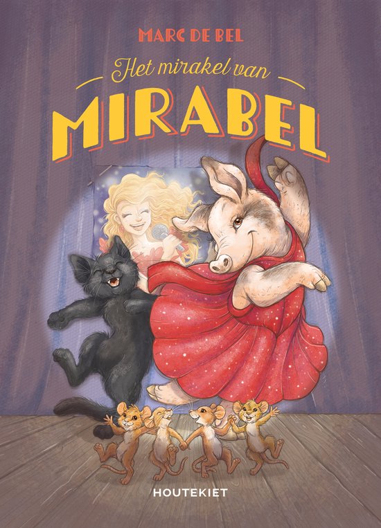 Het mirakel van Mirabel, Marc de Bel | 9789052400990 | Boeken | bol