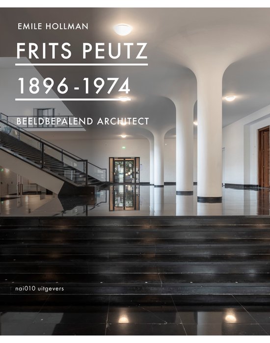 Frits Peutz 1896-1974 - Architect van Heerlen en het Raadhuis | bol