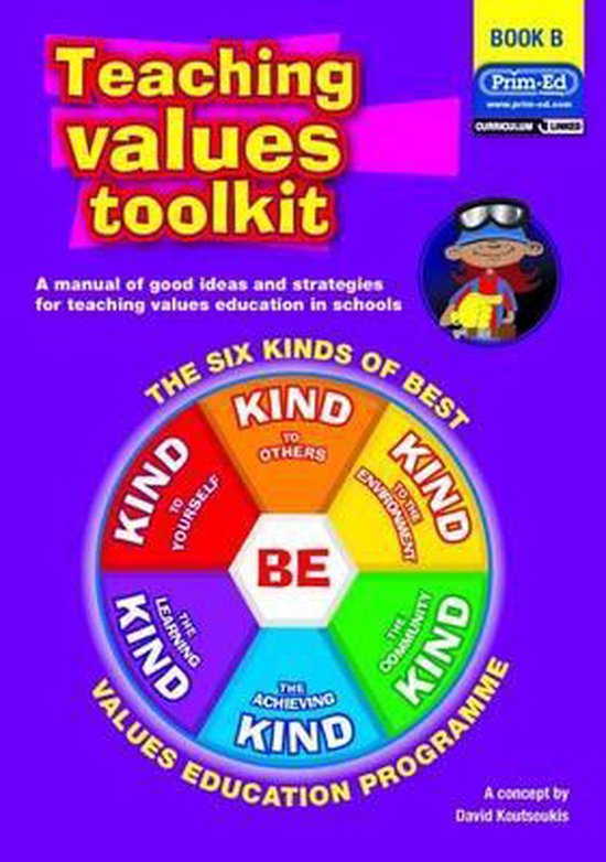 Teaching Values Toolkit: The Six Kinds of Best Values Education ...