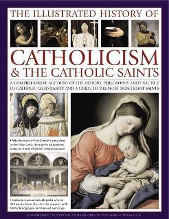 Illustrated History of Catholicism & the Catholic Saints ...