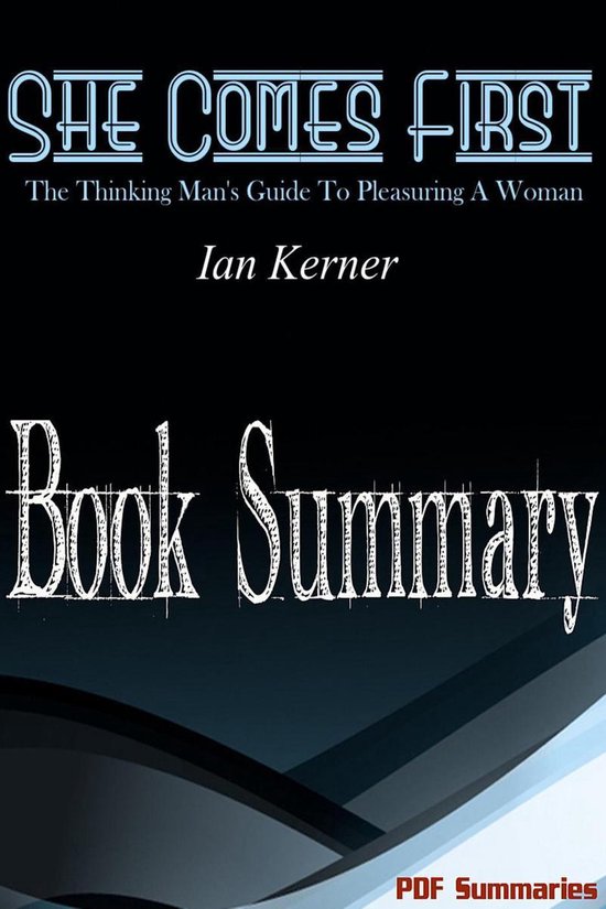 She Comes First The Thinking Mans Guide To Pleasuring A Woman Book