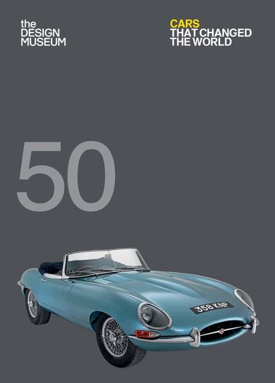 Design Museum Fifty - Fifty Cars that Changed the World (ebook), Design ...
