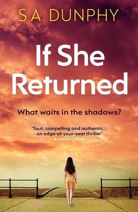 If She Returned (ebook), S.A. Dunphy | 9781473699182 | Boeken | bol.com