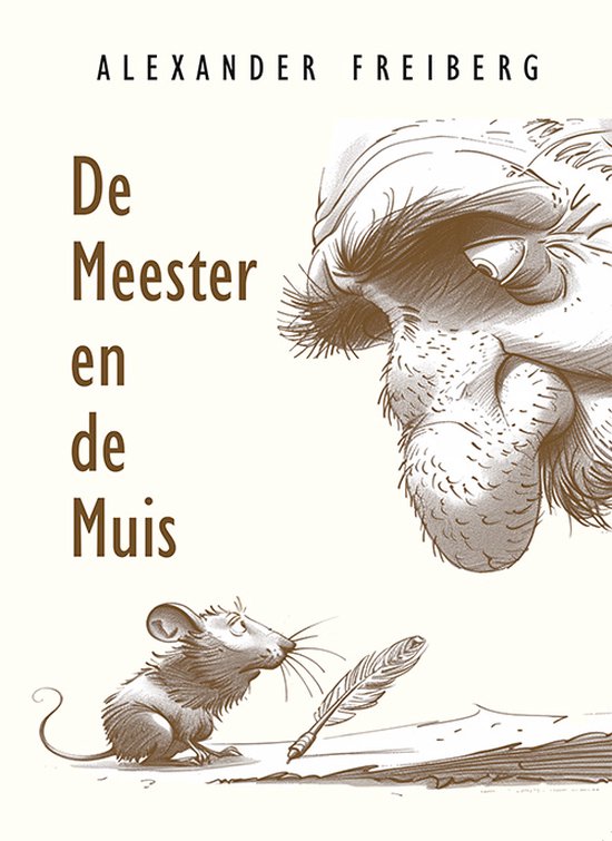 De Meester en de Muis | 9789493364240 | Alexander Freiberg | Boeken | bol