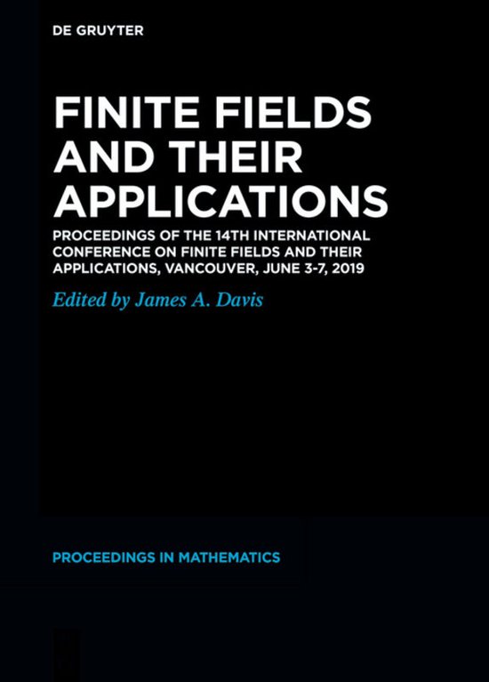 De Gruyter Proceedings in Mathematics- Finite Fields and their Applications |... | bol