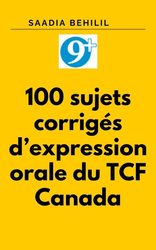 Se préparer au TCF Canada 22730 - TCF Canada Expression orale (ebook ...
