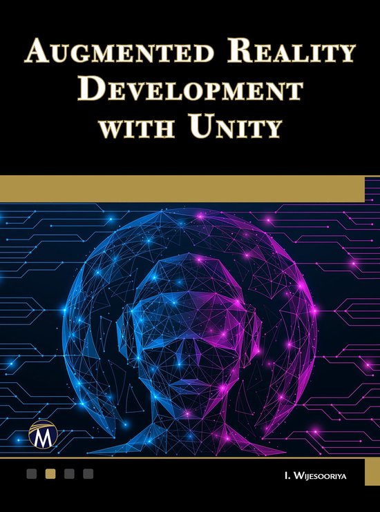 Augmented Reality Development with Unity (ebook), Indika Wijesooriya | 9781501519338 |... | bol