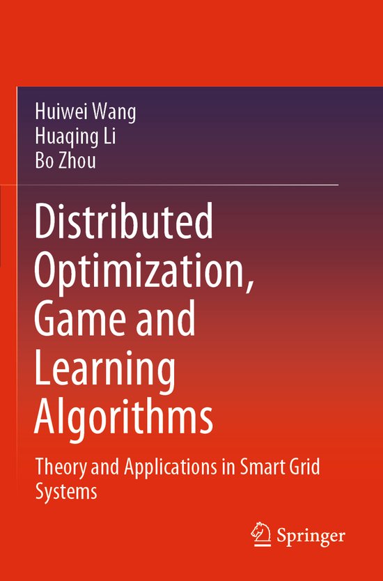 Distributed Optimization Game and Learning Algorithms | 9789813345300 ...