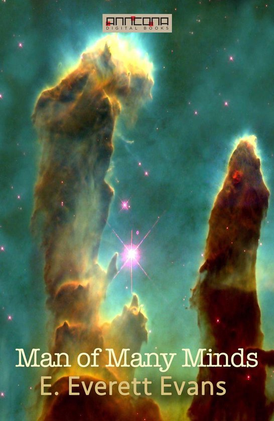 Man of Many Minds (ebook), E Everett Evans | 9789188517012 | Boeken ...