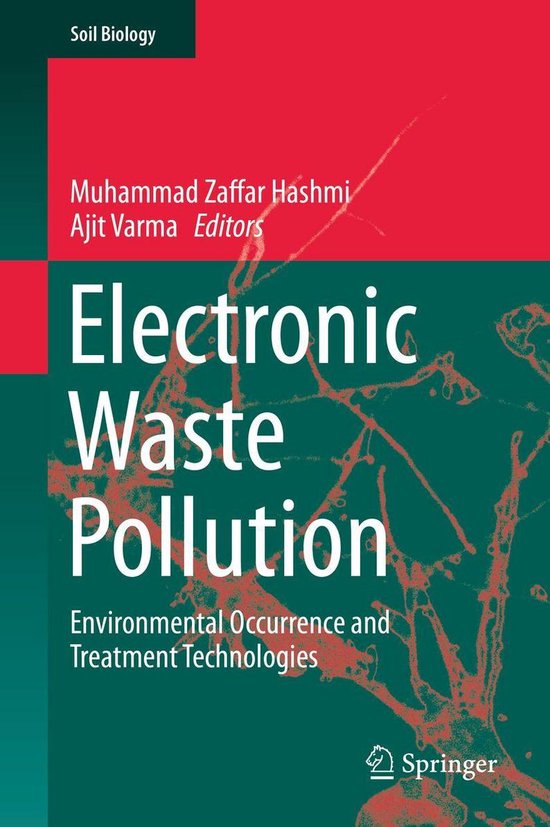 Soil Biology 57 - Electronic Waste Pollution (ebook) | 9783030266158 ...