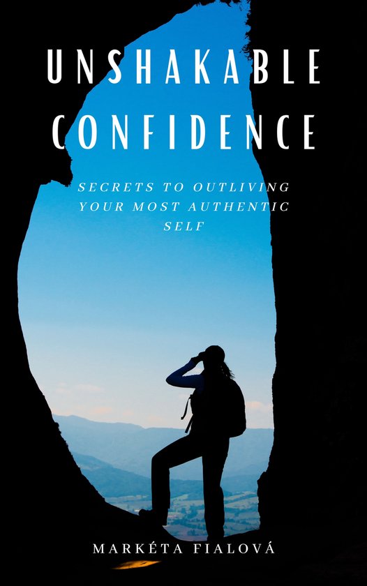 Unshakeable Confidence (ebook), Markéta Fialová | 9783689956820 ...