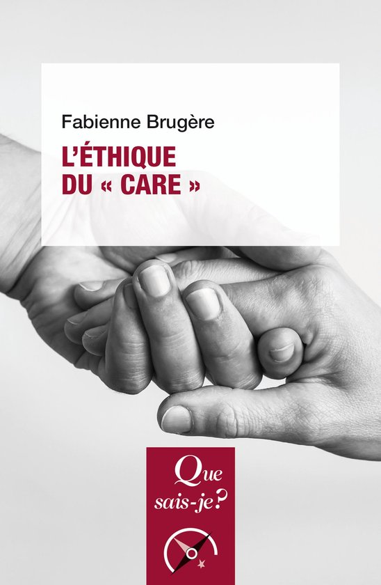 L'Éthique du « care » (ebook), Fabienne Brugere | 9782715430488 ...