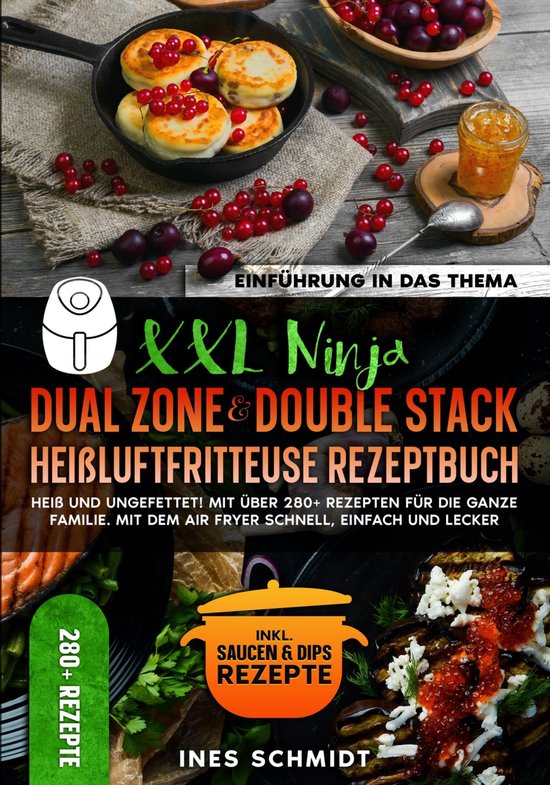 XXL Ninja Dual Zone & Double Stack Heißluftfritteuse Rezeptbuch (ebook ...
