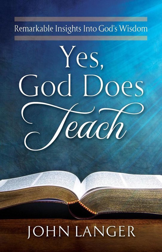 Yes, God Does Teach (ebook), John Langer | 9781951561390 | Boeken | bol.com